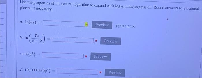 Solved Use the properties of the natural logarithm to expand | Chegg.com