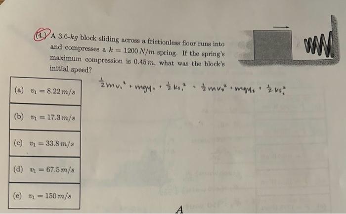 (4.) A 3.6-kg block sliding across a frictionless | Chegg.com