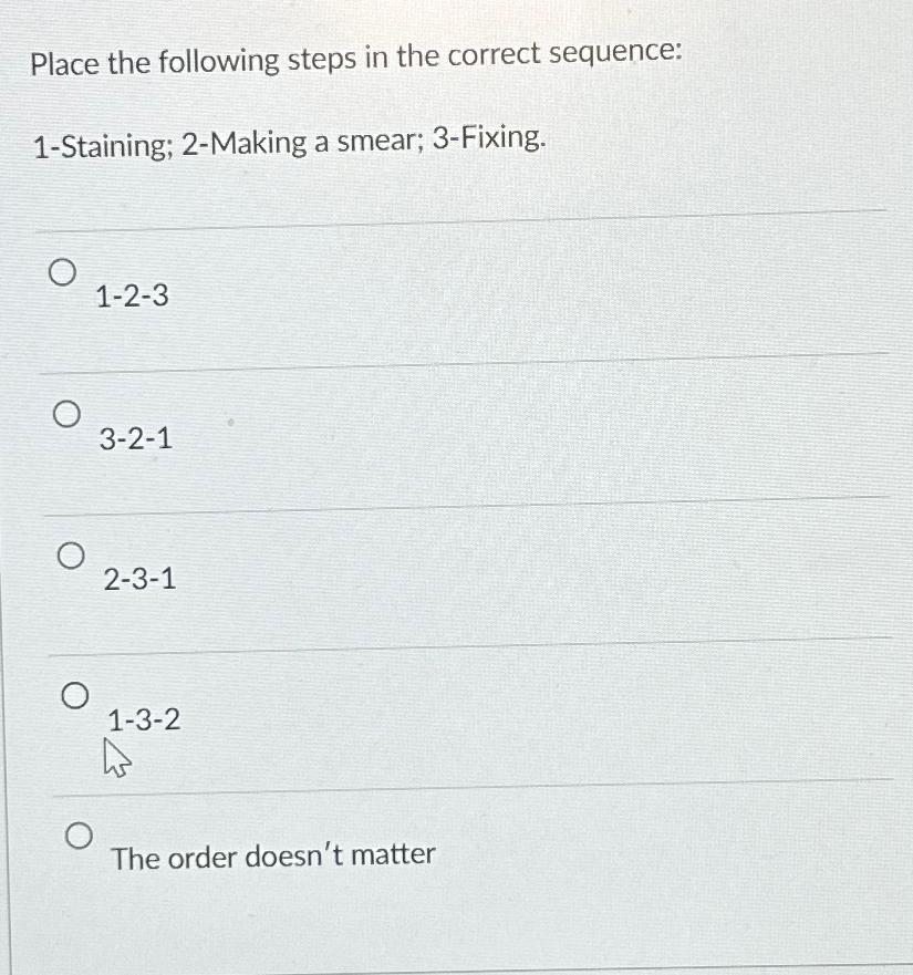 Solved Place the following steps in the correct | Chegg.com