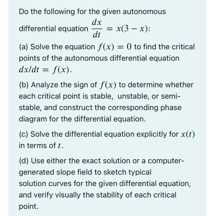 Solved Do the following for the given autonomous | Chegg.com