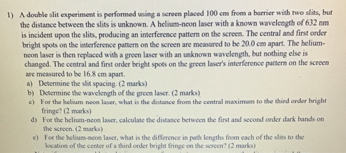 Solved 1) A double slit experiment is performed using a | Chegg.com