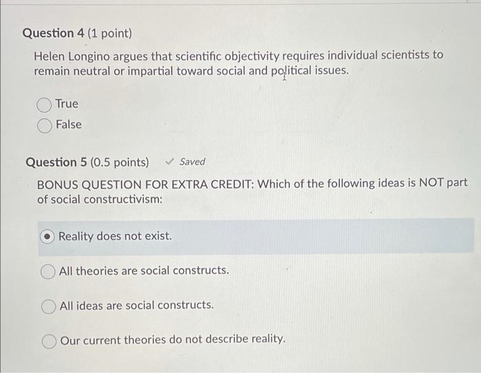 Solved Question 4 (1 point) Helen Longino argues that | Chegg.com
