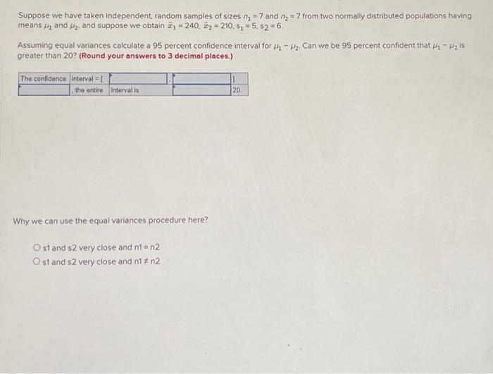 Suppose we have taken independent, random samples of | Chegg.com
