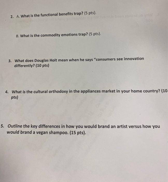 2. A. What is the functional benefits trap? (5 pts). | Chegg.com