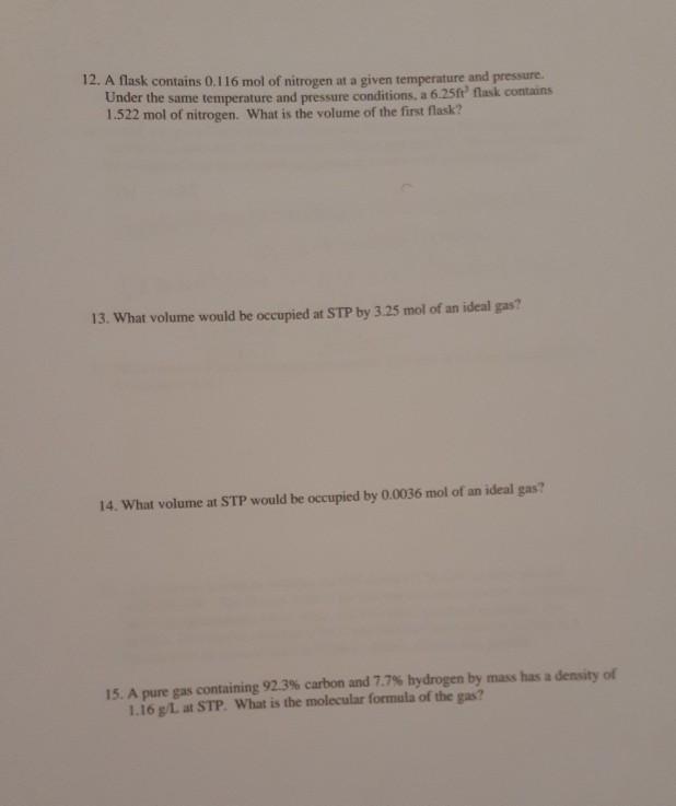 Solved 12. A flask contains 0.116 mol of nitrogen at a given | Chegg.com