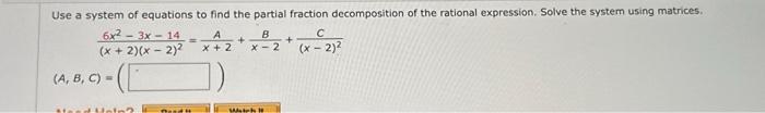 Solved Use a system of equations to find the partial | Chegg.com