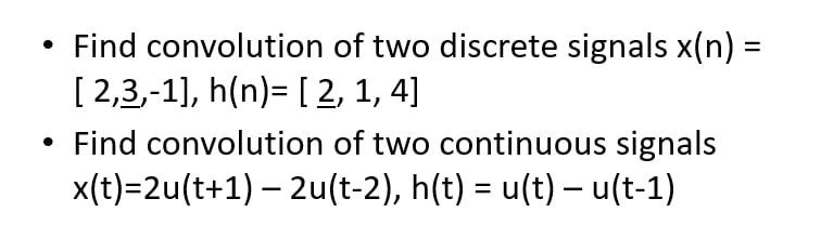 Solved Find convolution of two discrete signals x(n) = | Chegg.com