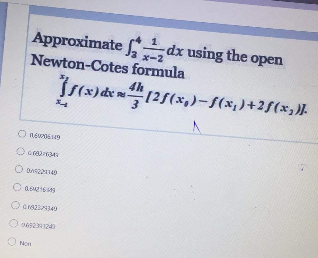 Solved Newton-Cotes formula Approximate - 1dx using the | Chegg.com