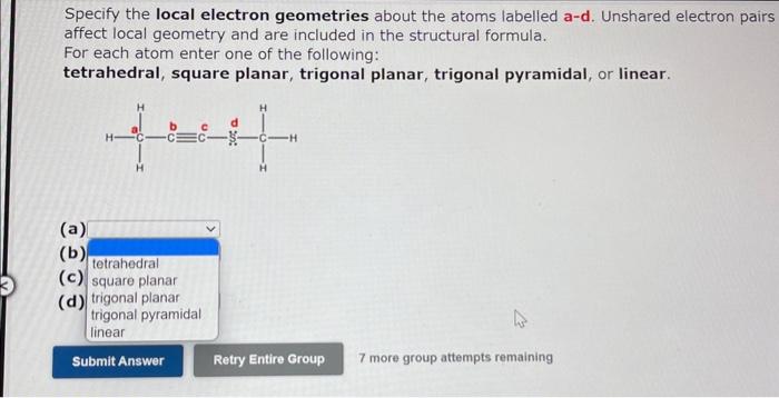 Solved Specify the local electron geometries about the atoms | Chegg.com