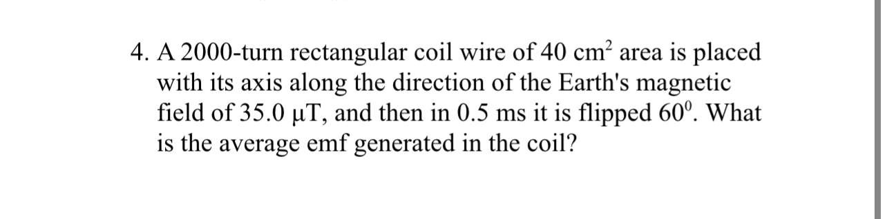 Solved A 2000-turn rectangular coil wire of 40cm2 ﻿area is | Chegg.com