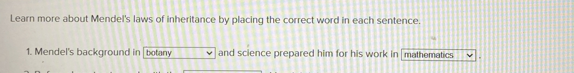 Solved Learn more about Mendel's laws of inheritance by | Chegg.com