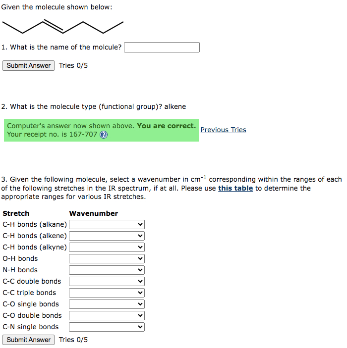 Solved 1) ﻿Given the molecule shown in the image, what is | Chegg.com