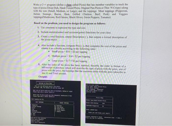 Solved Write a C++ program (define a class called Pizza) | Chegg.com