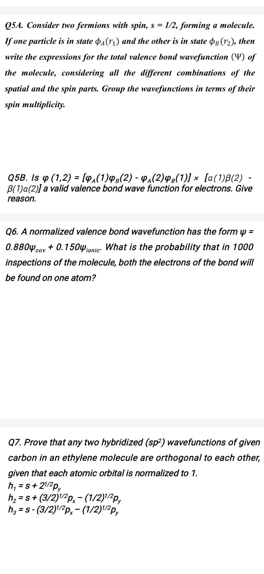 Solved Q5A. Consider two fermions with spin, s=1/2, forming | Chegg.com