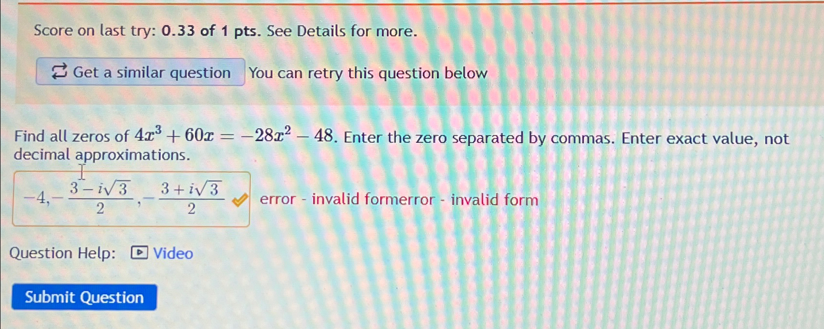 Solved You can retry this question belowFind all zeros of | Chegg.com
