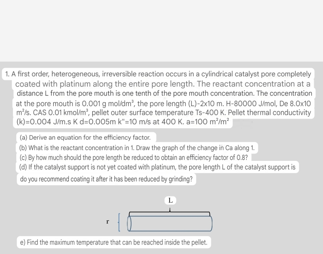 Solved A first order, heterogeneous, irreversible reaction | Chegg.com