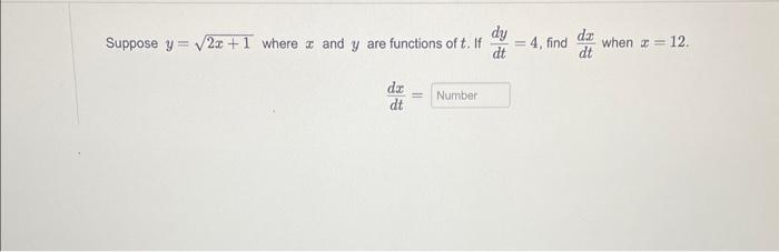 Solved Suppose y=2x+1 where x and y are functions of t. If | Chegg.com