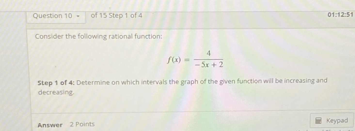 Solved Question 10 - ﻿of 15 ﻿Step 1 ﻿of 401:12:51Consider | Chegg.com
