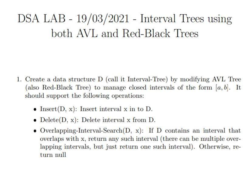 Solved DSA LAB - 19/03/2021 - Interval Trees using both AVL | Chegg.com