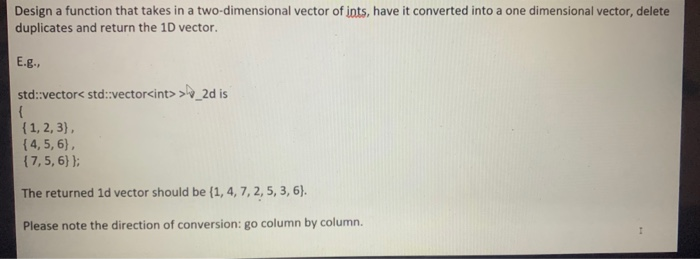Solved Design a function that takes in a two-dimensional | Chegg.com