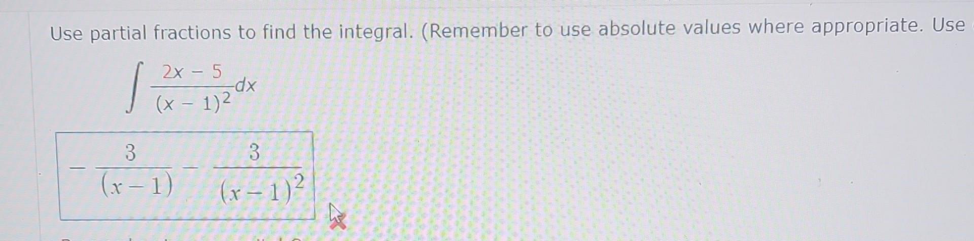 Solved Use partial fractions to find the integral. (Remember | Chegg.com