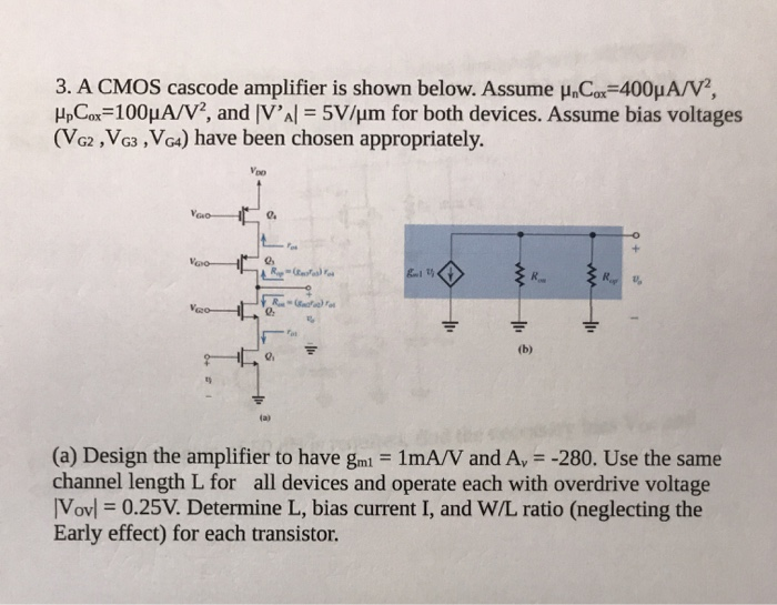 Solved 3. A CMOS cascode amplifier is shown below. Assume | Chegg.com