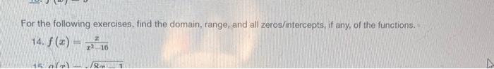 Solved For the following exercises, find the domain, range, | Chegg.com