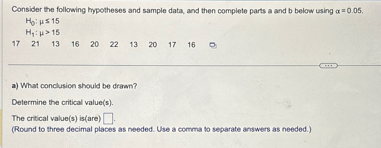 Solved Consider the following hypotheses and sample data, | Chegg.com