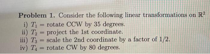 Solved Problem 1. Consider the following linear | Chegg.com