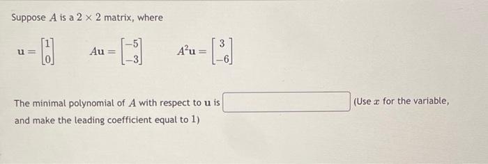 Solved Suppose A is a 2×2 matrix, where | Chegg.com