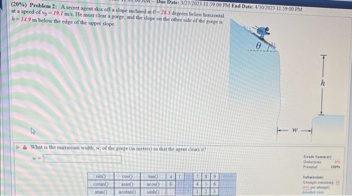 Solved (20\%) Problem 2: A secret agent skis off a slope | Chegg.com