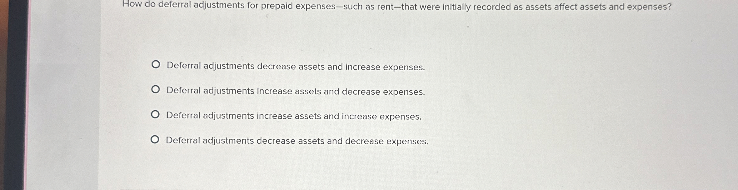 Solved How do deferral adjustments for prepaid expenses-such | Chegg.com