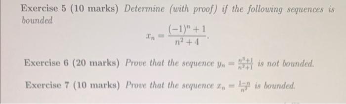 Solved Exercise 5 (10 marks) Determine (with proof) if the | Chegg.com
