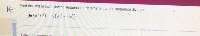 Solved Find the limit of the following sequence or determine | Chegg.com