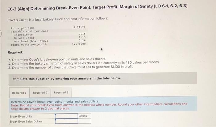 Solved E6-3 (Algo) Determining Break-Even Point, Target | Chegg.com