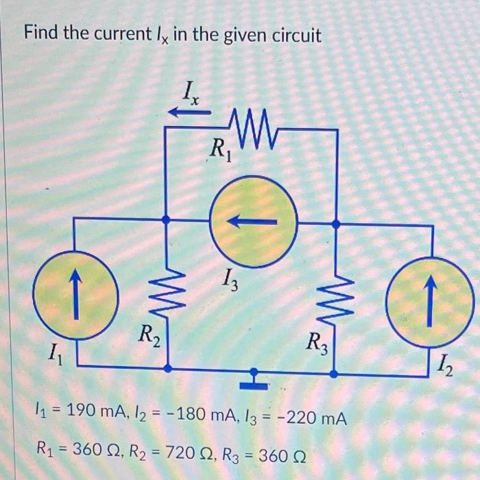 Solved Find the current Ix in the given circuit l1=190 | Chegg.com