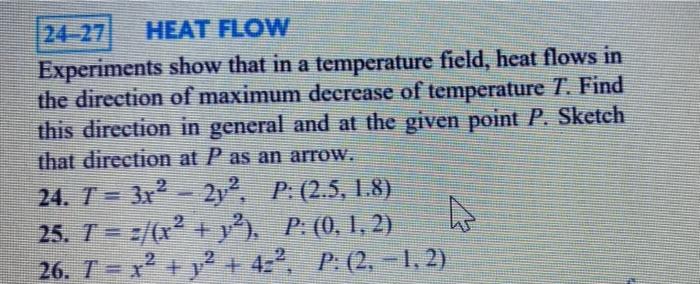 Solved 2427 HEAT FLOW Experiments show that in a temperature | Chegg.com