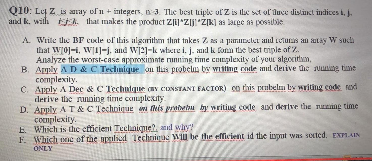 Solved Q10: Le Z is array of n+ integers, n≥3. The best | Chegg.com