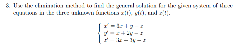 Use the elimination method to find the general | Chegg.com
