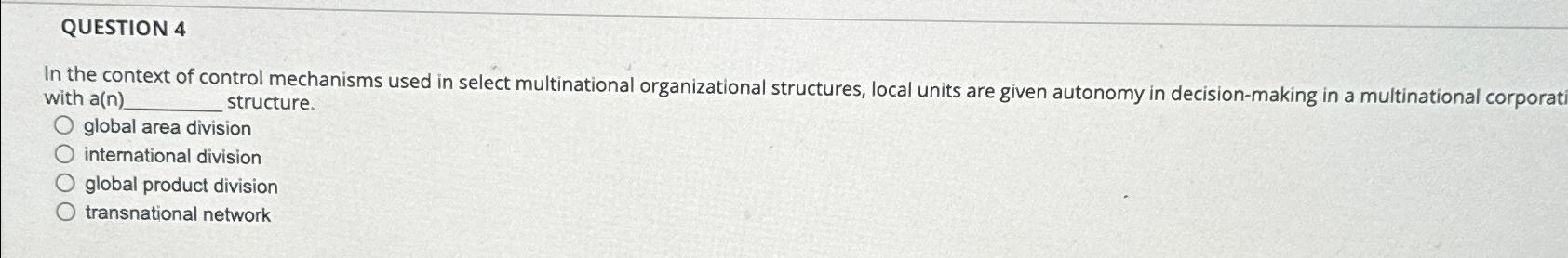 Solved QUESTION 4In the context of control mechanisms used | Chegg.com