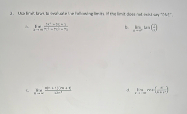 Solved Use limit laws to evaluate the following limits. ﻿If | Chegg.com