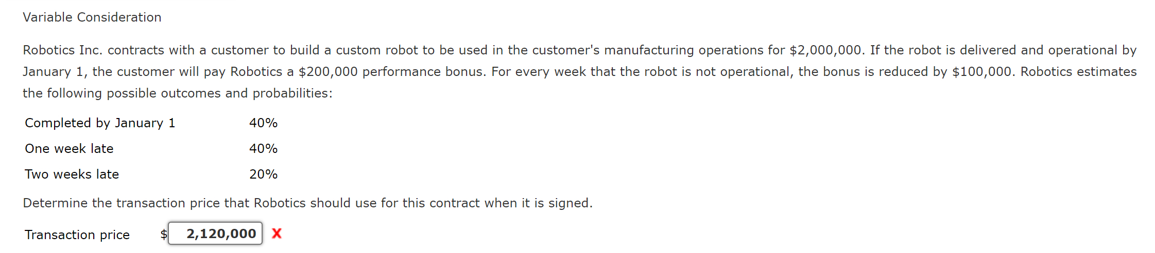 Solved Variable ConsiderationRobotics Inc. contracts with a | Chegg.com