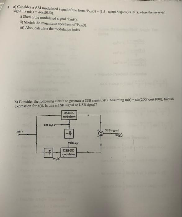 Solved 4. a) Consider a AM modulated signal of the form, | Chegg.com