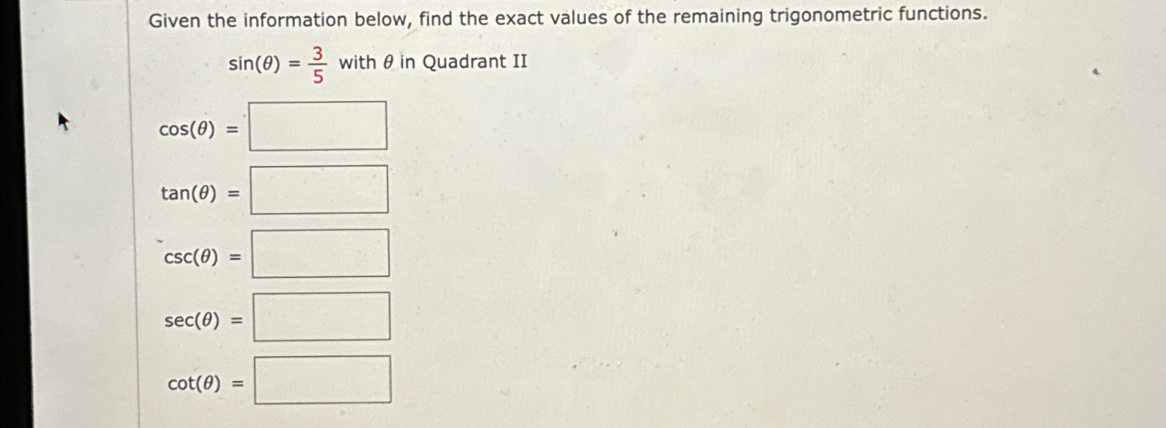 Solved Given the information below, find the exact values of | Chegg.com