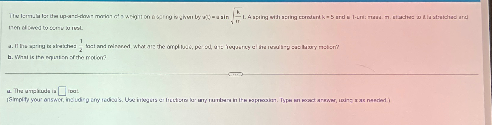 Solved The formula for the up-and-down motion of a weight on | Chegg.com
