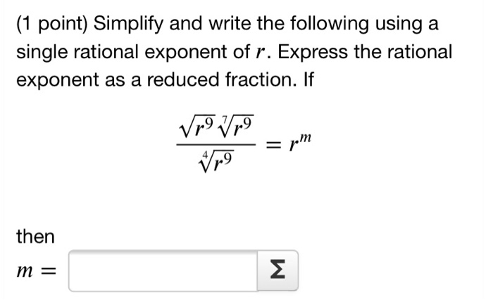 Solved (1 point) Simplify and write the following using a | Chegg.com