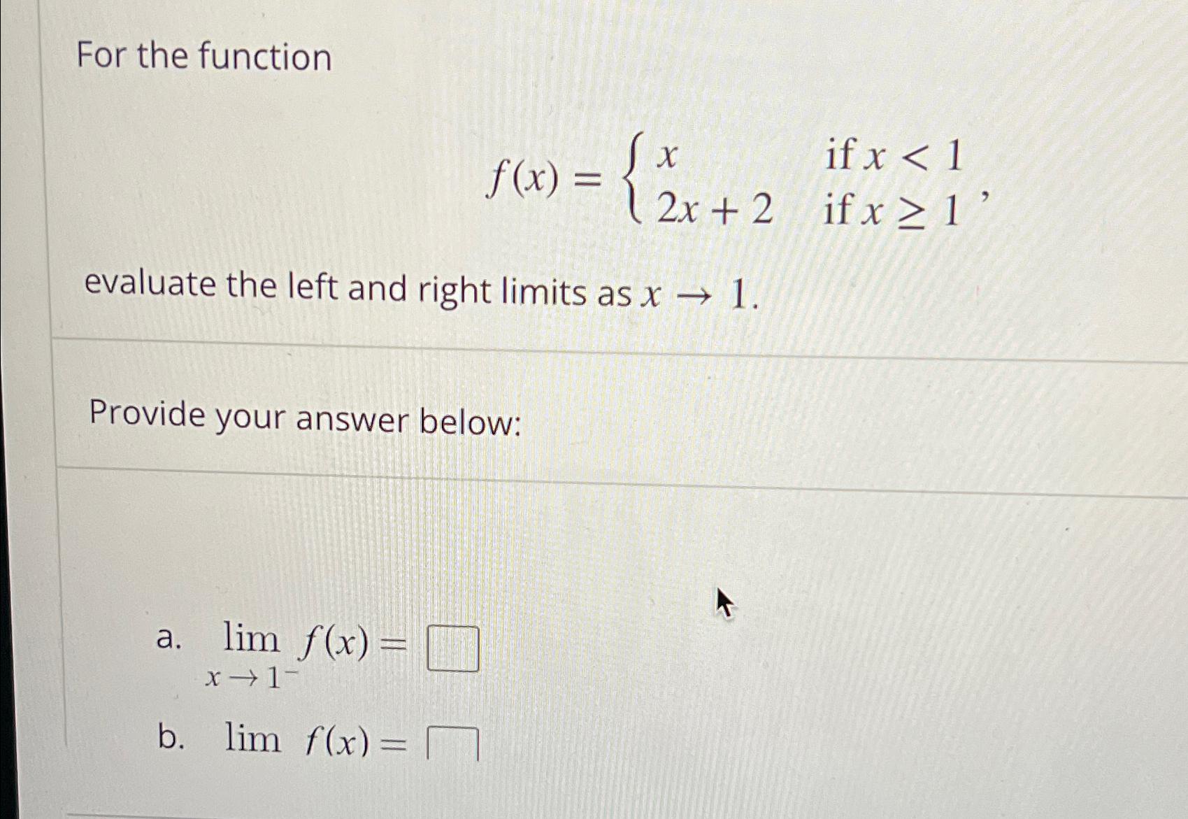 Solved For the functionf(x)={x if x