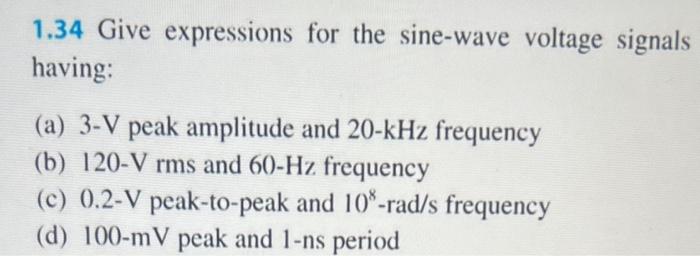 Solved 1.34 Give expressions for the sine-wave voltage | Chegg.com
