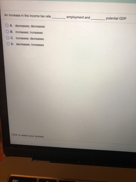 Solved An increase in the income tax rate employment and | Chegg.com