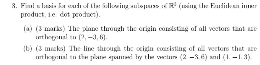 Solved 3. Find a basis for each of the following subspaces | Chegg.com